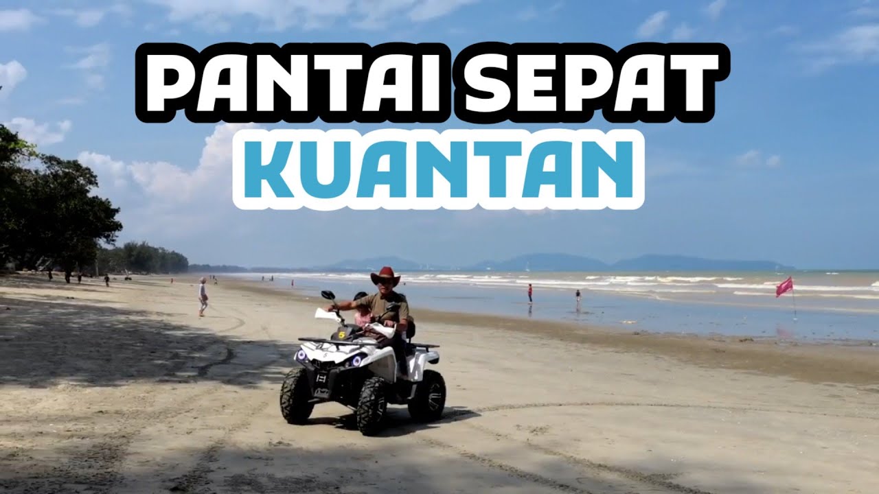 XN3026 XplorasiNiaga: Pantai Sepat Kuantan Kawasan Pelancongan dan ...